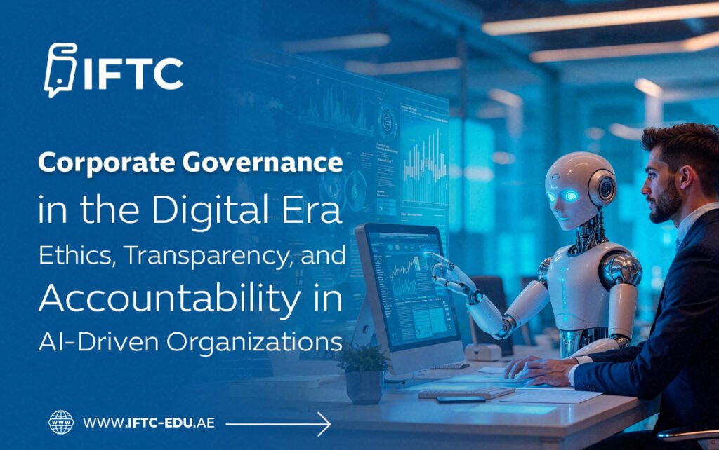 Corporate Governance in the Digital Era: Ethics, Transparency, and ...